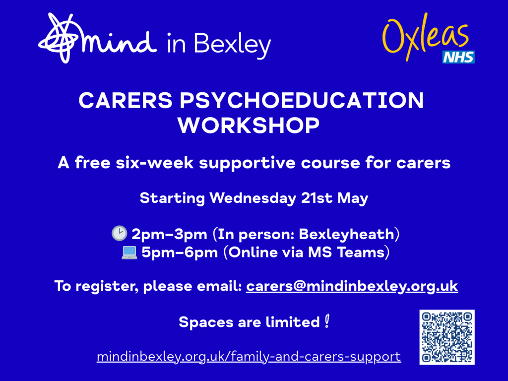 Carers Psychoeducation Workshop available - Mind in Bexley